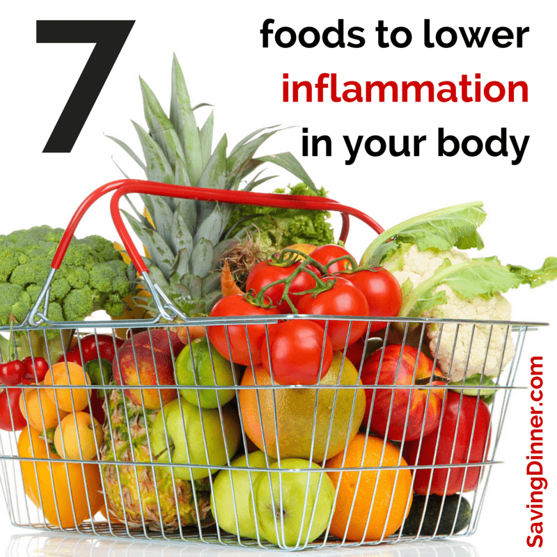 My 7 Favorite Anti-Inflammatory Foods - Saving Dinner